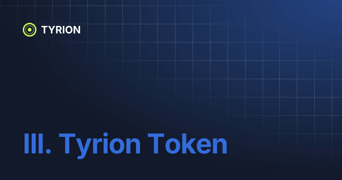 III. Tyrion Token | TYRION